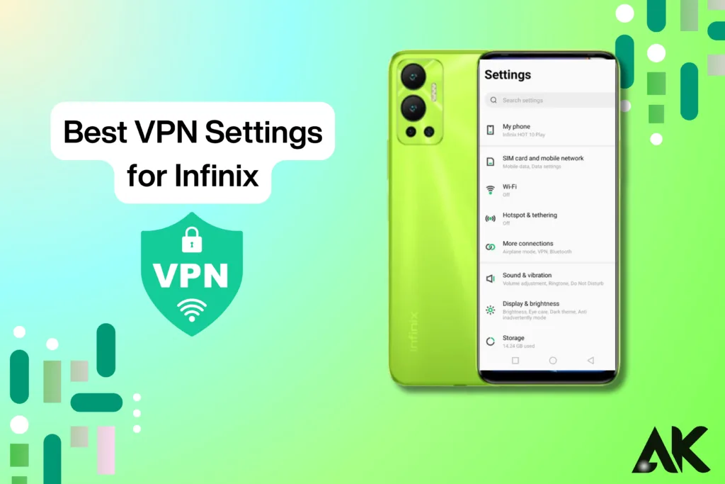 Infinix的最佳VPN设置：增强隐私的6个简单步骤 - Flnug.com