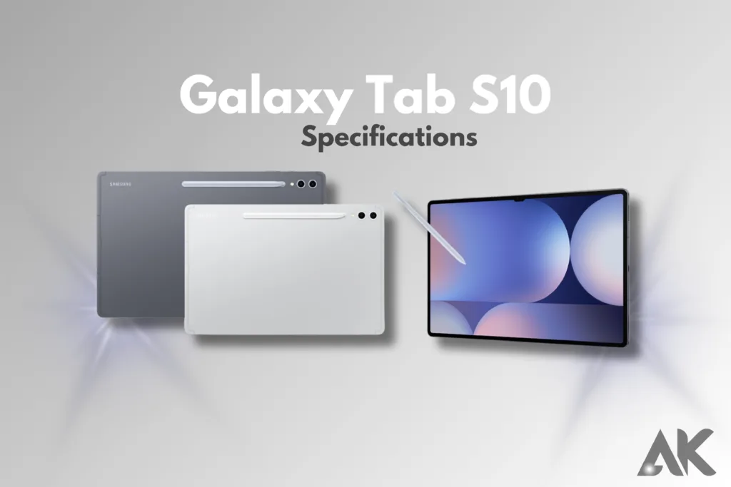 关于Galaxy Tab S10规格，您应该知道的一切 - Flnug.com