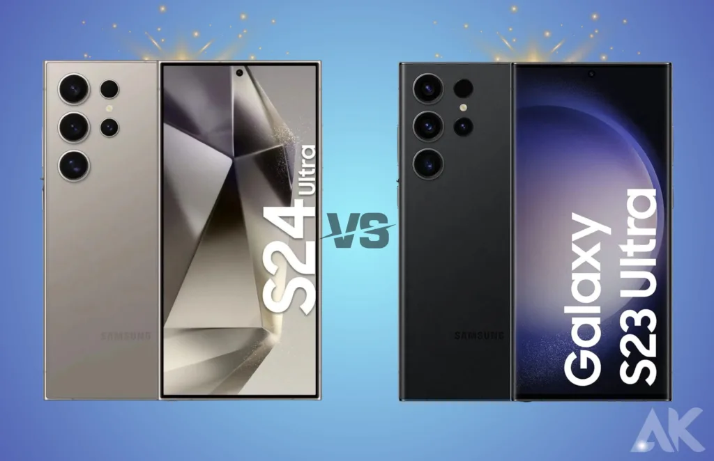 Galaxy S24 Ultra vs S23 Ultra：2024年的终极摊牌 - Flnug.com