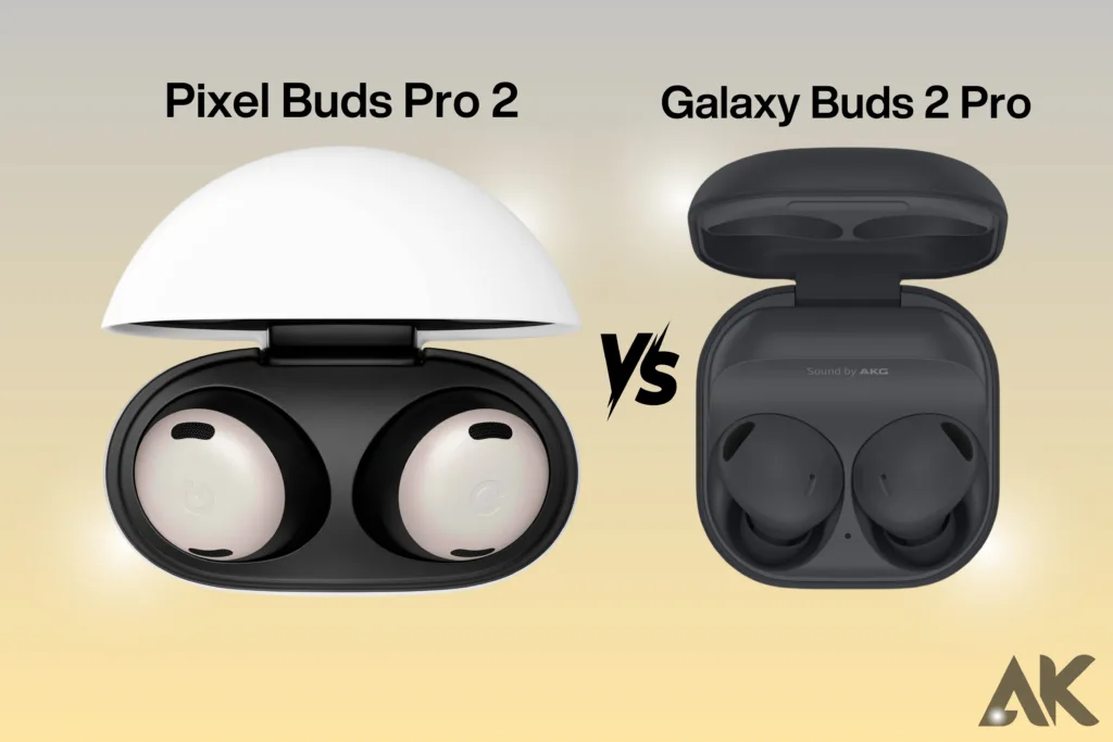 Pixel Buds Pro 2和Galaxy Buds 2 Pro：哪些无线耳塞更好？ - Flnug.com