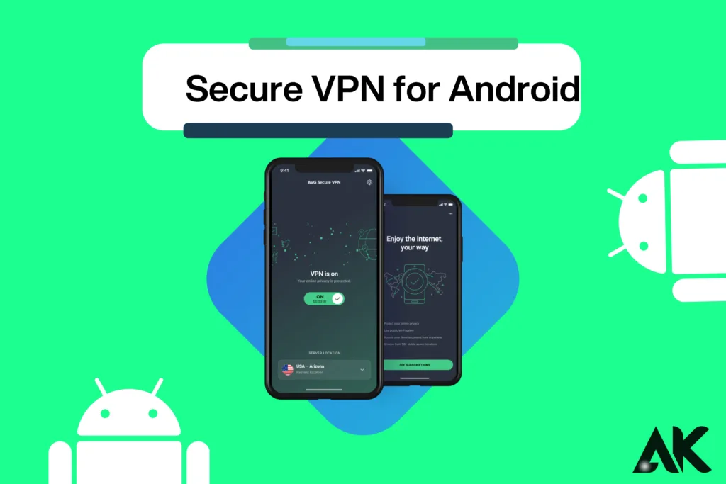 安全VPN for Android：Internet隐私的完整手册2025 - Flnug.com