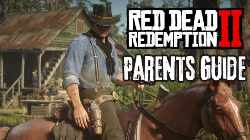 RDR2 家長指南：您需要了解的一切 - Flnug.com